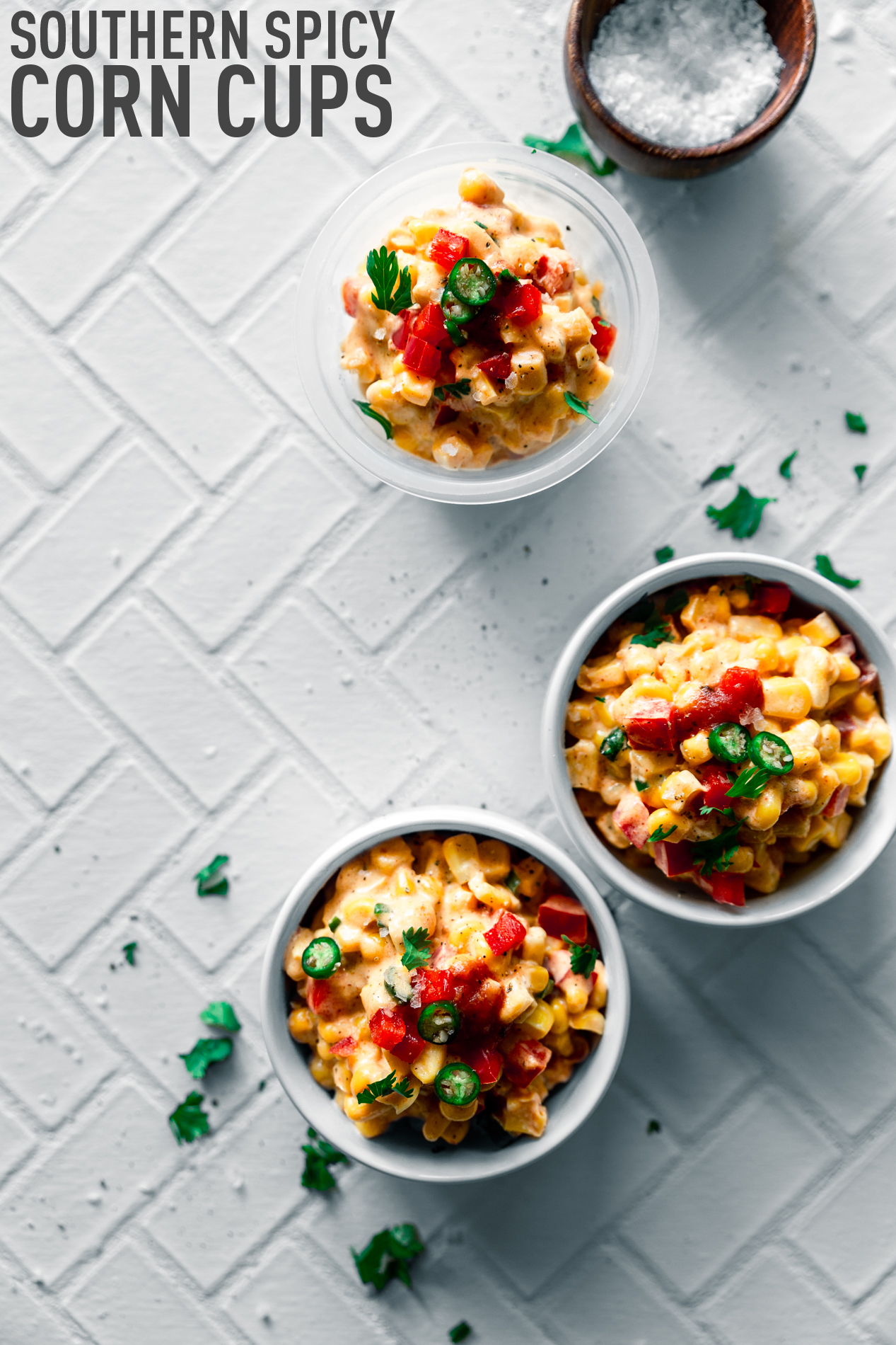 Southern Spicy Corn Cups • A Simple Pantry