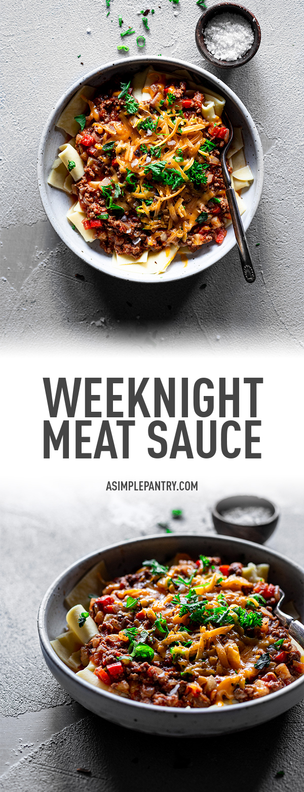 Easy Weeknight Meat Sauce Recipe • A Simple Pantry